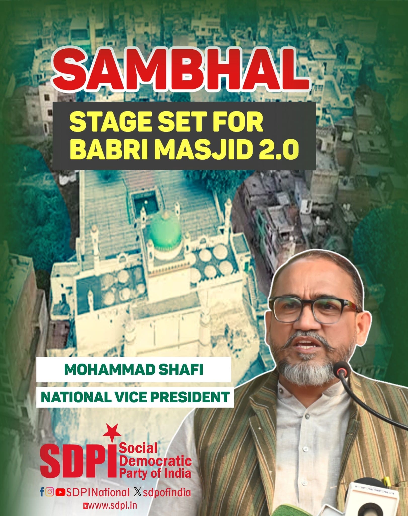 Sambhal: Stage Set for Babri Masjid 2.0 – Social Democratic Party of India
